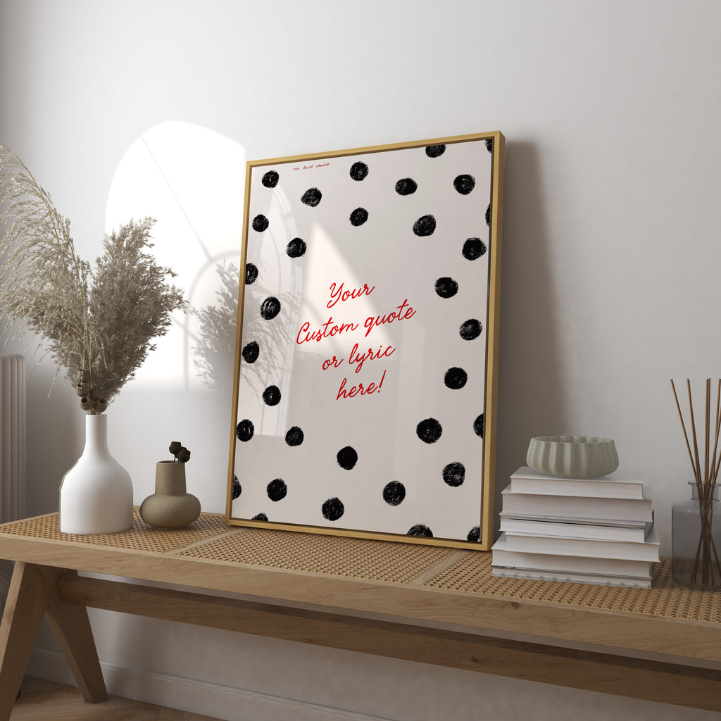 Custom Quote or Lyric Polka Dots Art Print – rmdesignstudio